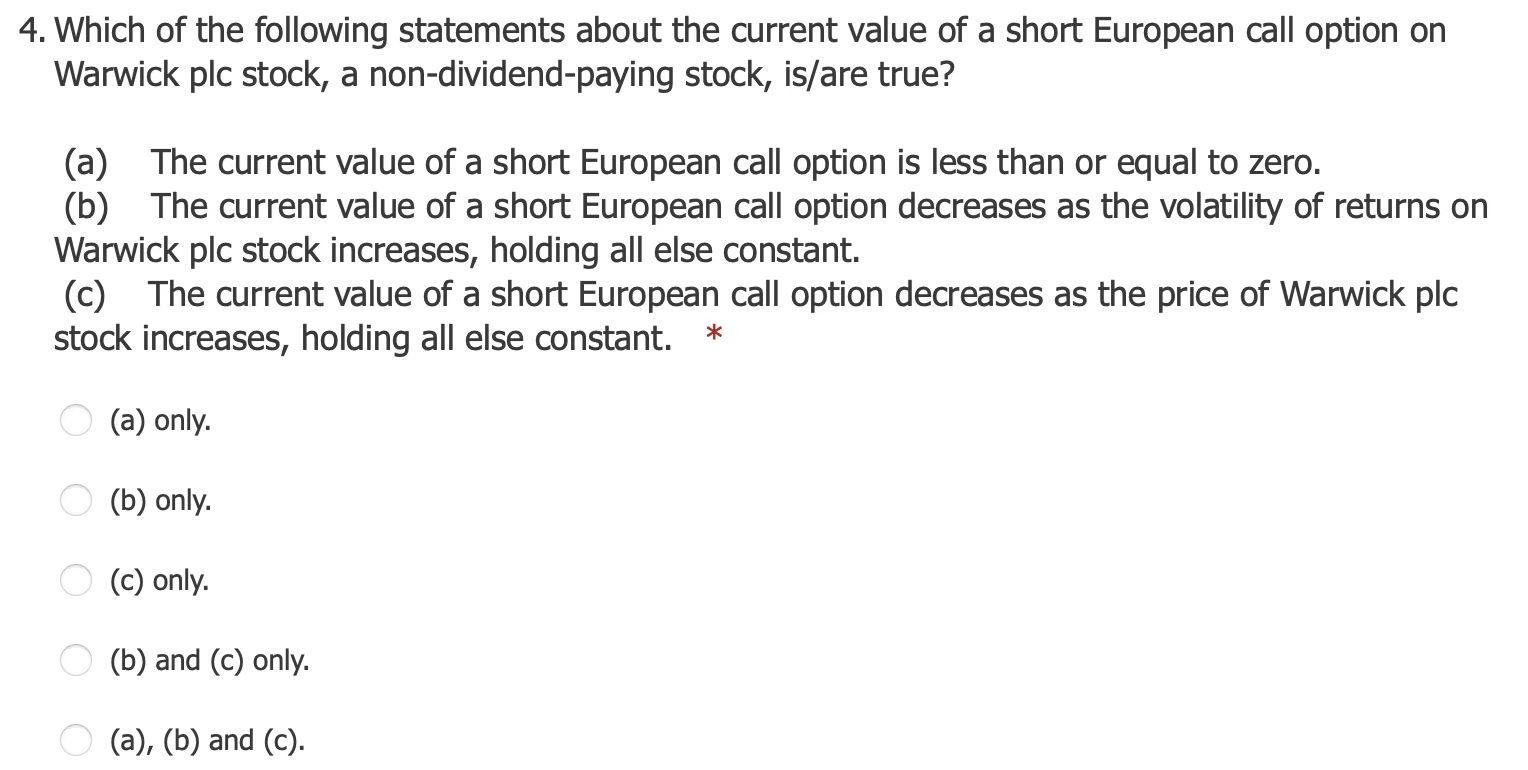 Solved 4. Which of the following statements about the | Chegg.com