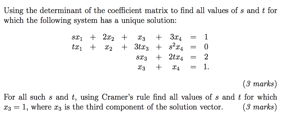 Solved Using the determinant of the coefficient matrix to | Chegg.com