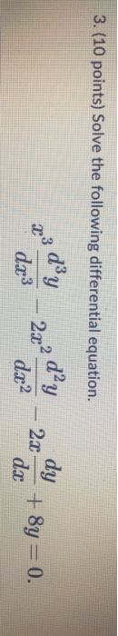 Solved 3. (10 points) Solve the following differential | Chegg.com Solved 3. (10 points) Solve the following differential | Chegg.com