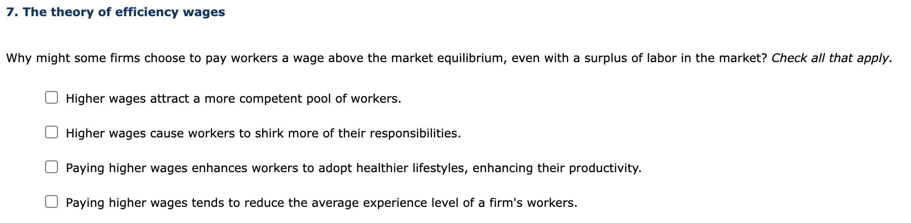 Solved 7. The theory of efficiency wages Why might some | Chegg.com