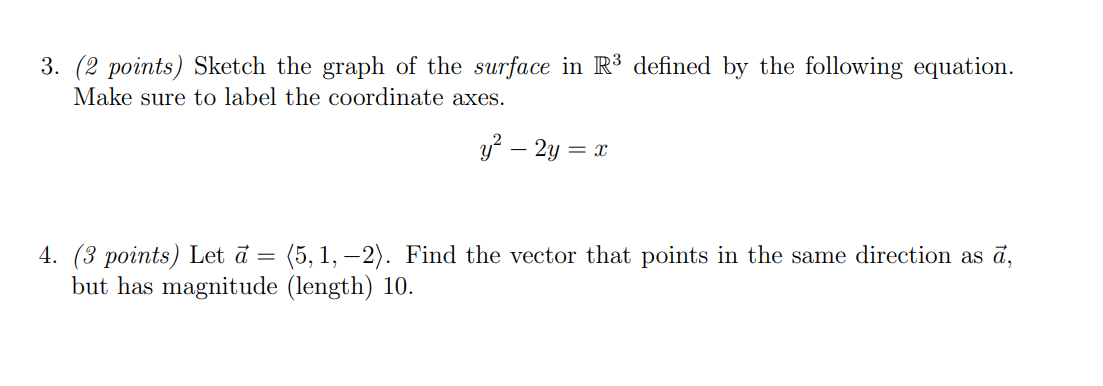 Solved 3. (2 points) Sketch the graph of the surface in R3 | Chegg.com