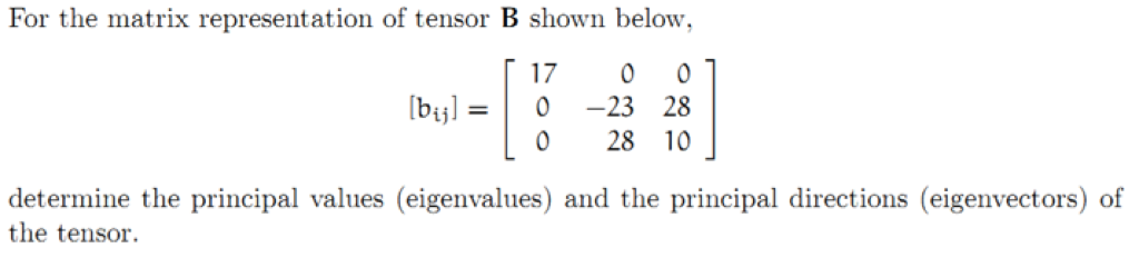 Solved For the matrix representation of tensor B shown | Chegg.com