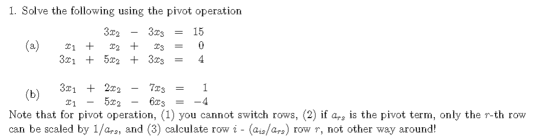 Solved 1. Solve the following using the pivot operation (a) | Chegg.com