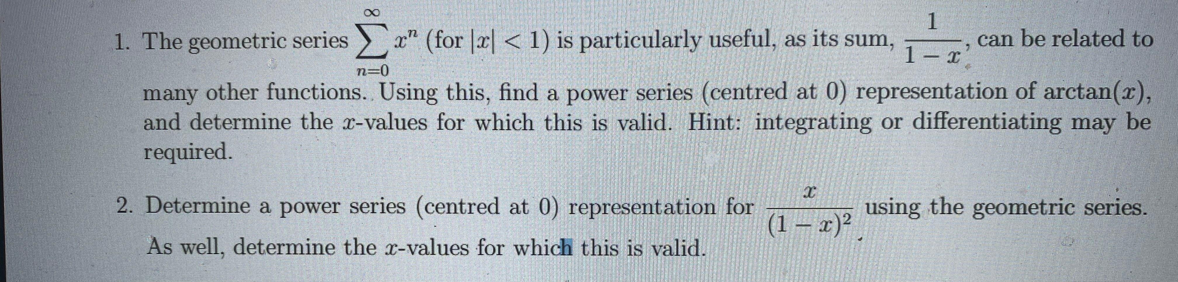 Solved 1 1. The geometric series Ź " (for [20]