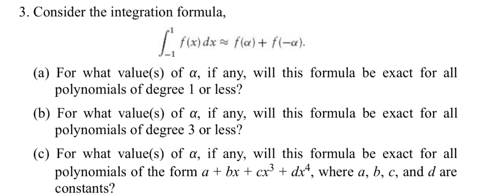 Solved 3. Consider the integration formula, f(x) dx f(a) | Chegg.com