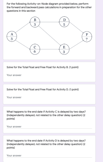 Solved For the following Activity-on-Node diagram provided | Chegg.com