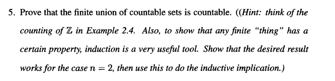 Solved 5. Prove that the finite union of countable sets is | Chegg.com