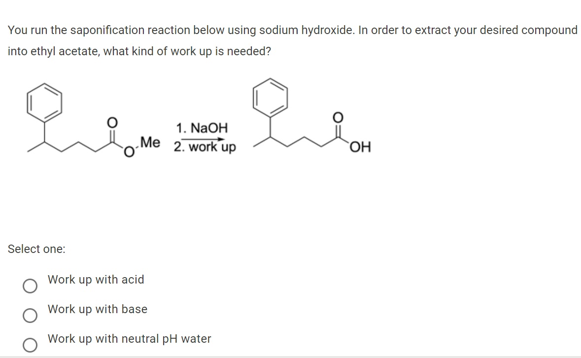 Solved You run the saponification reaction below using | Chegg.com