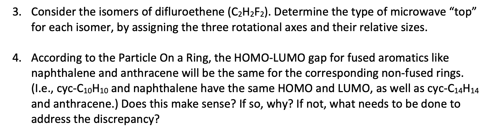 Solved 3. Consider the isomers of difluroethene (C2H2F2). | Chegg.com