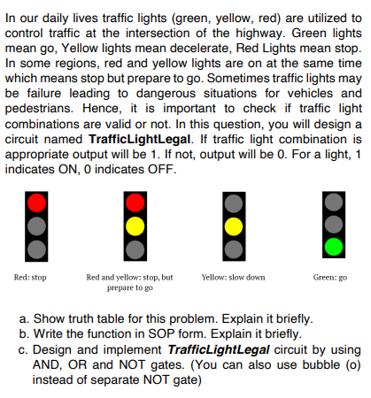 Solved In our daily lives traffic lights (green, yellow, | Chegg.com