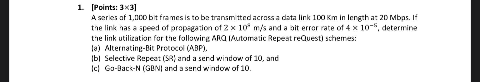 Solved 1. [Points: 3X3] A series of 1,000 bit frames is to | Chegg.com