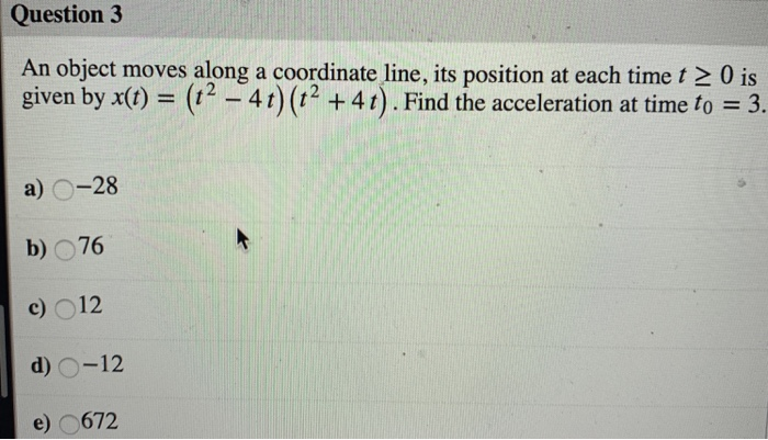 Solved Question 3 An Object Moves Along A Coordinate Line