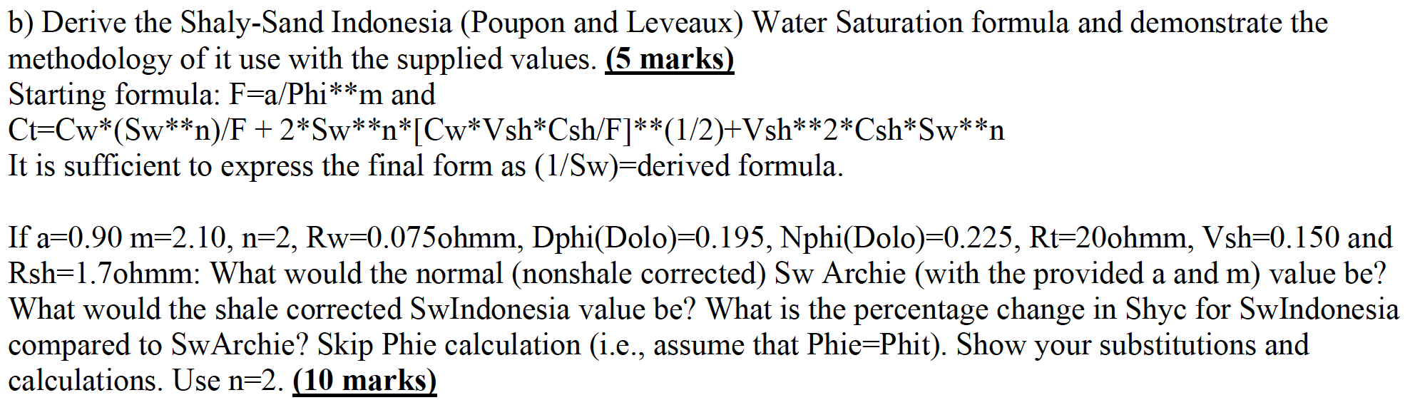 b) Derive the Shaly-Sand Indonesia (Poupon and | Chegg.com