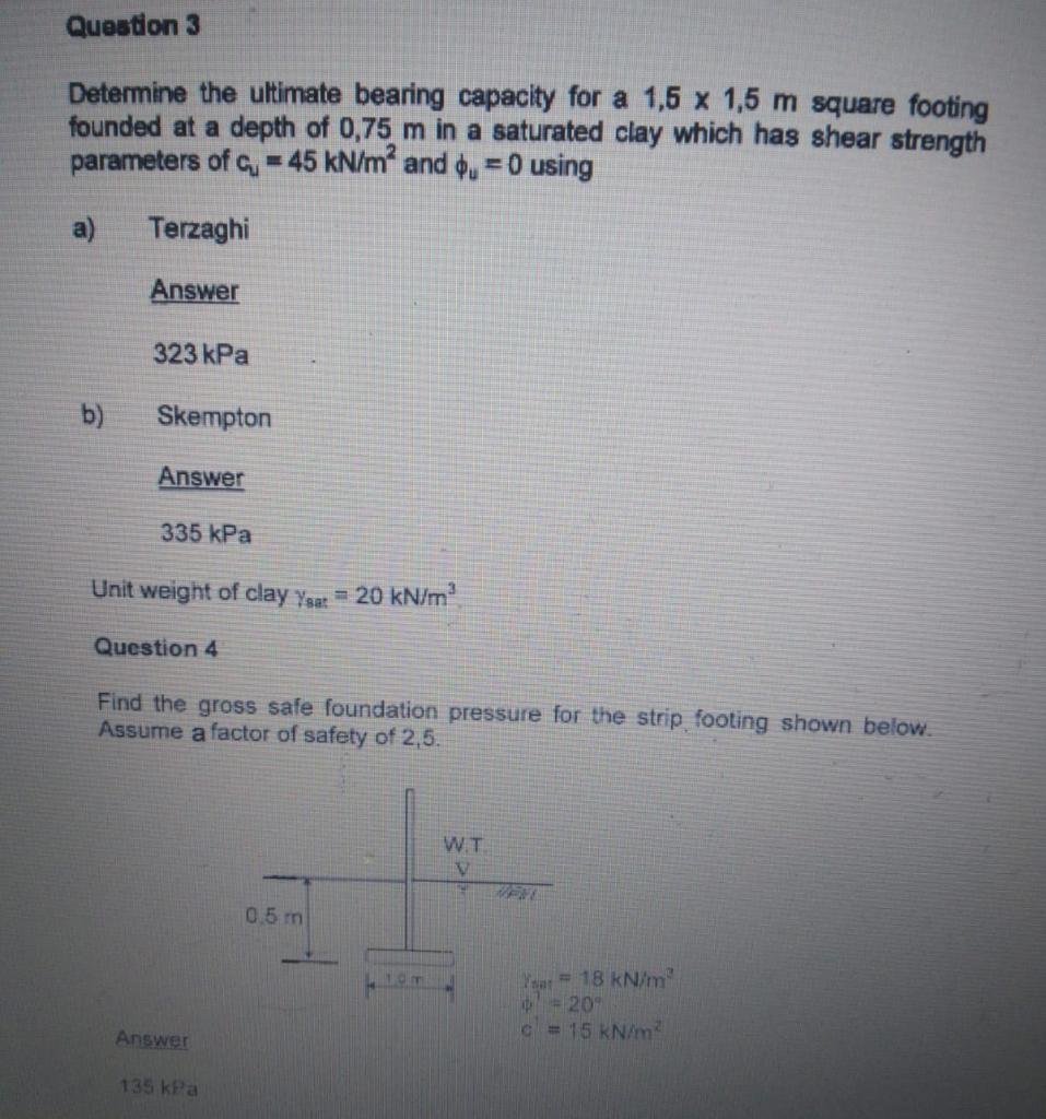 Solved Determine the ultimate bearing capacity for a 1,5×1,5 | Chegg.com
