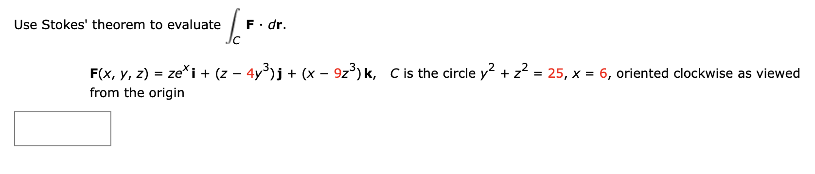 Solved Use Stokes' theorem to evaluate | Chegg.com