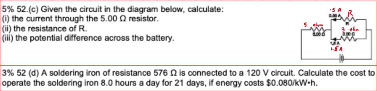 Solved 5% 52.(c) Given the circuit in the diagram below, | Chegg.com