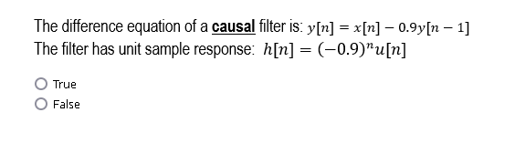 Solved The difference equation of a causal filter is: y[n] = | Chegg.com