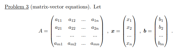 Solved Linear Algebra 1 Show That If The Matrix Vector