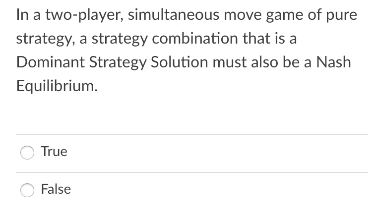 Solved In a two-player, simultaneous move game of pure | Chegg.com