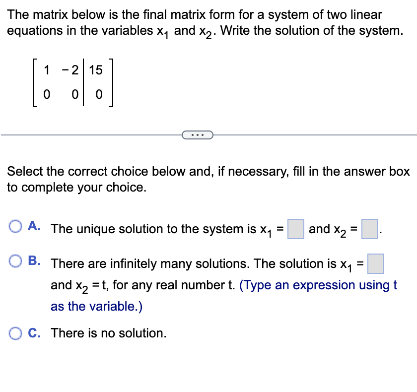 Solved The matrix below is the final matrix form for a | Chegg.com