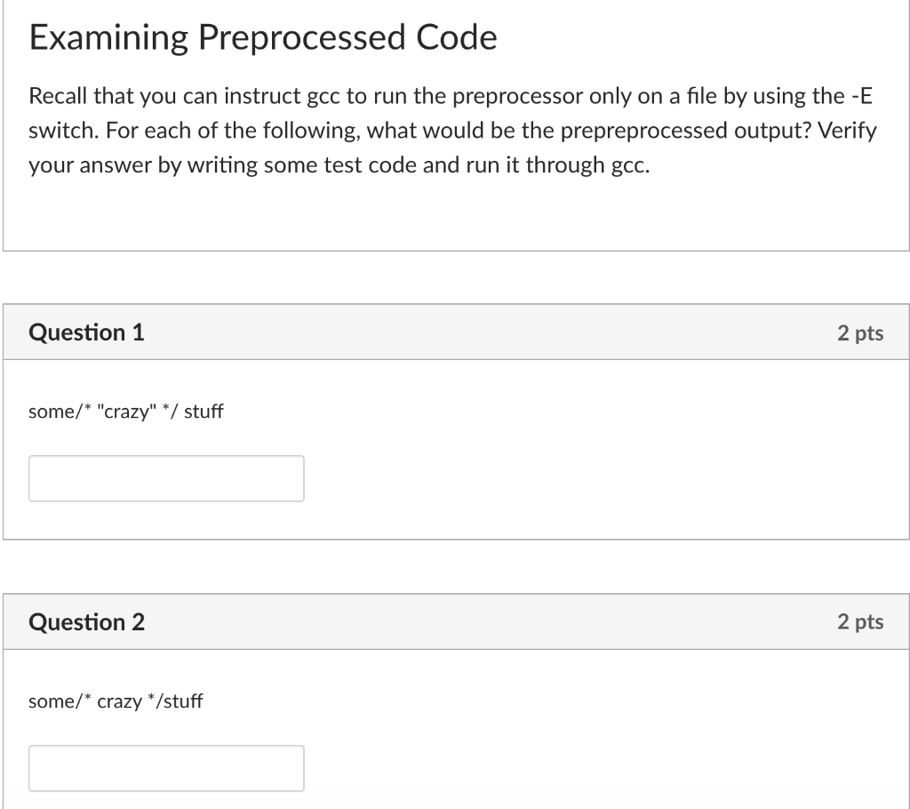 Solved Examining Preprocessed Code Recall that you can | Chegg.com