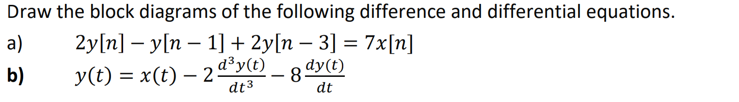 Solved Draw the block diagrams of the following difference | Chegg.com