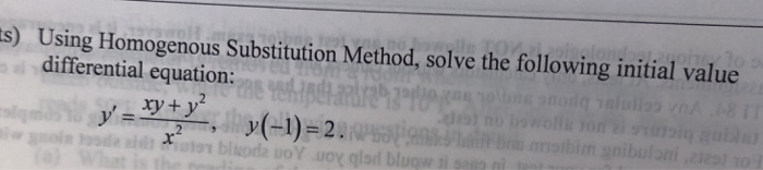 Solved s) Using Homogenous Substitution Method, solve the | Chegg.com