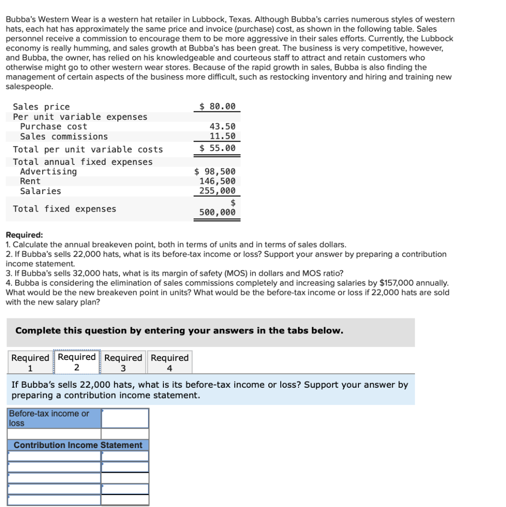 Solved Bubba's Western Wear is a western hat retailer in | Chegg.com