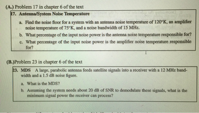 Solved Antenna/System Noise Temperature a. Find the noise | Chegg.com Solved Antenna/System Noise Temperature a. Find the noise | Chegg.com
