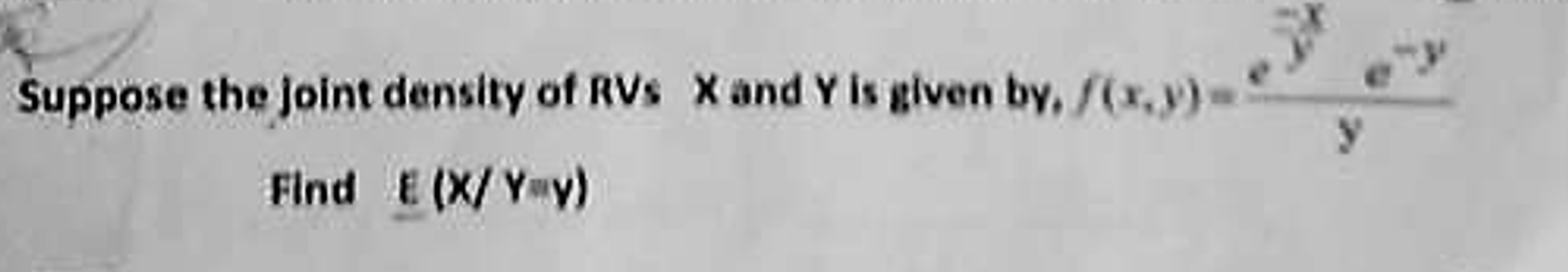 Solved Suppose the joint density of RVs X and Y is given by, | Chegg.com