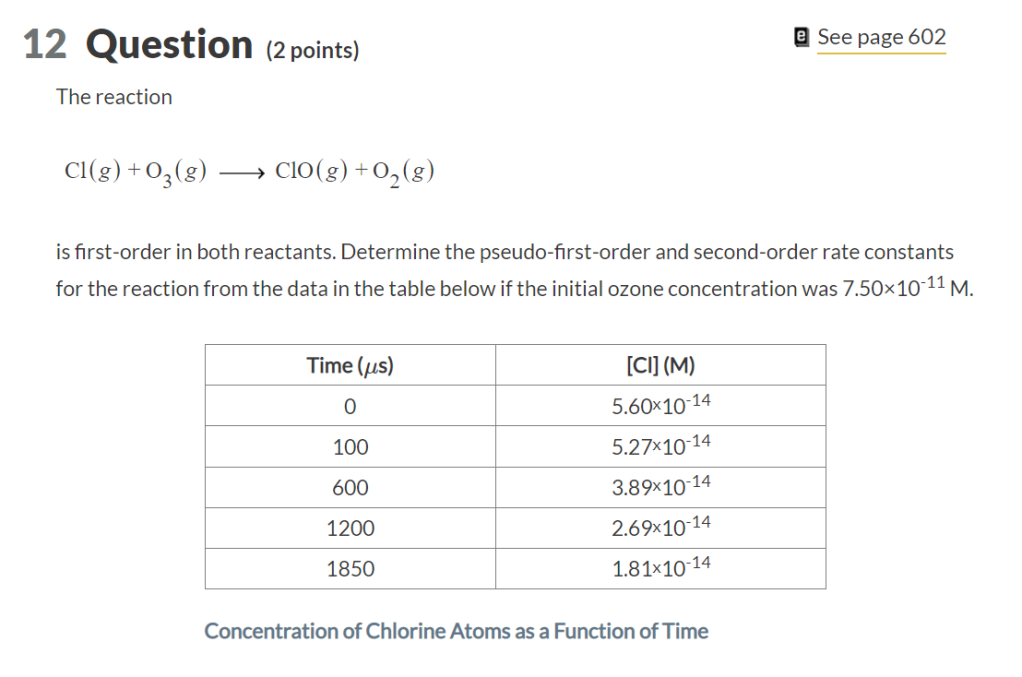 Solved 12 Question (2 points) e See page 602 The reaction | Chegg.com