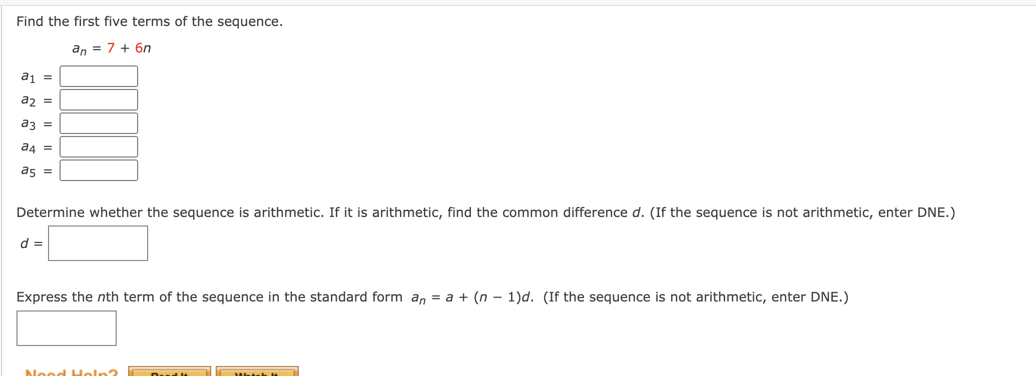 Solved Find the first five terms of the sequence. an=7+6n | Chegg.com