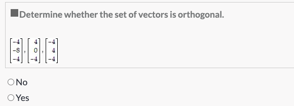 Solved Determine whether the set of vectors is orthogonal. | Chegg.com
