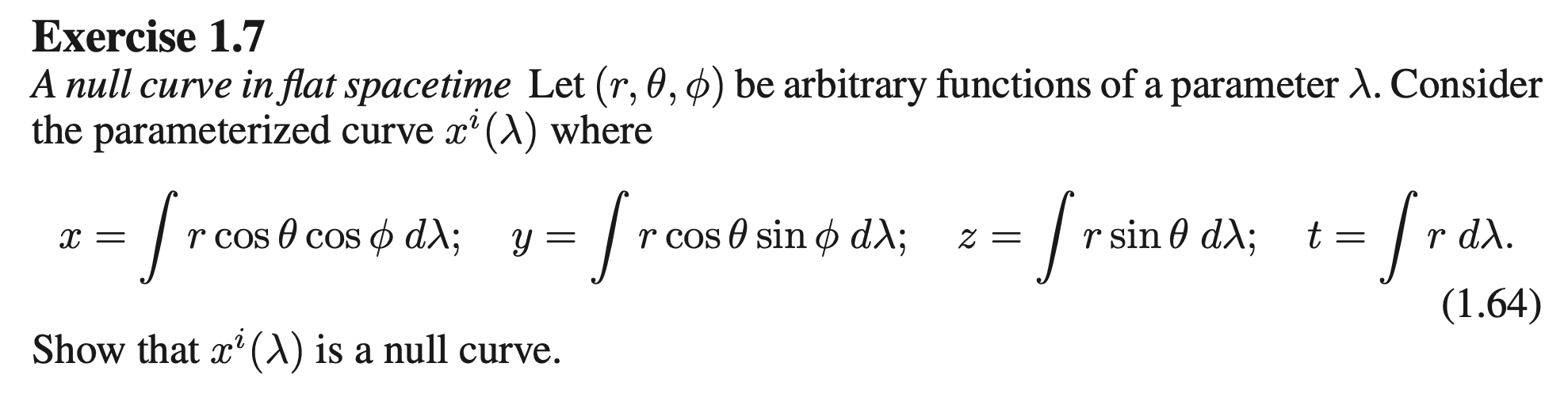 Solved Exercise 1.7A null curve in flat spacetime Let | Chegg.com