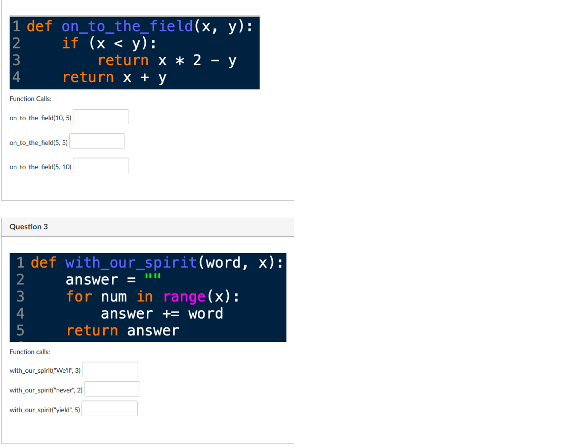Solved Function Calls: on_to_the_field (10,5) | Chegg.com