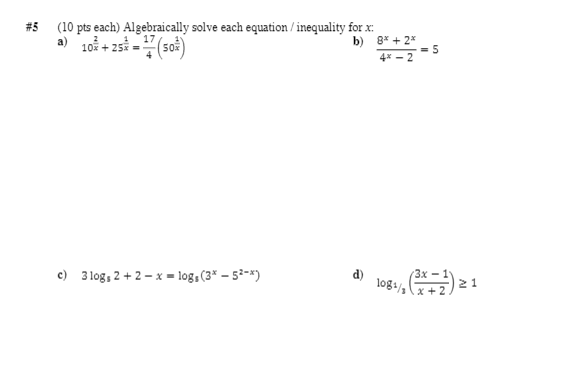 Solved \#5 (10 pts each) Algebraically solve each | Chegg.com