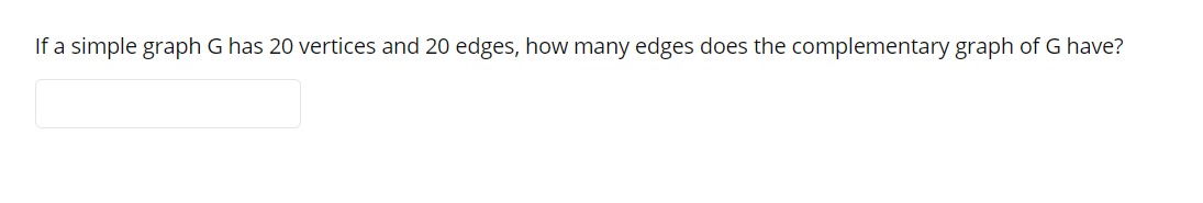 Solved If a simple graph G has 20 vertices and 20 edges, how | Chegg.com