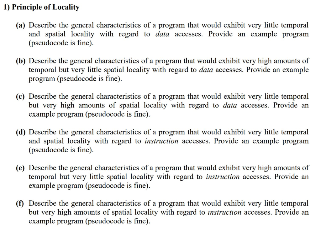 1) Principle of Locality (a) Describe the general | Chegg.com