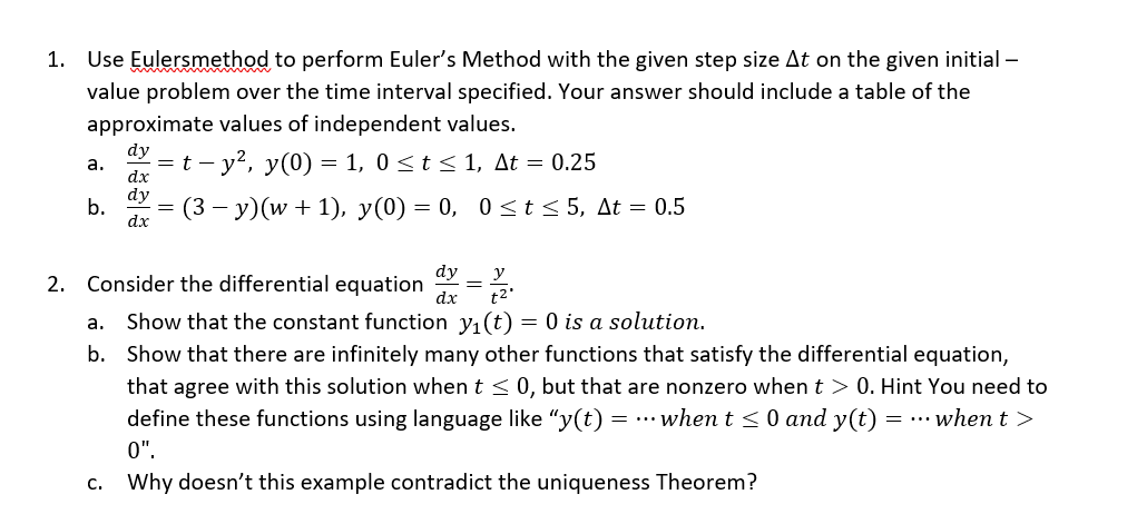Solved 1. Use Eulersmethod to perform Euler's Method with | Chegg.com