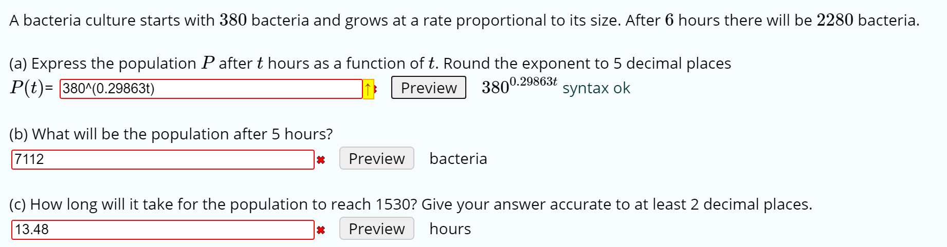 Solved A Bacteria Culture Starts With 380 Bacteria And Grows