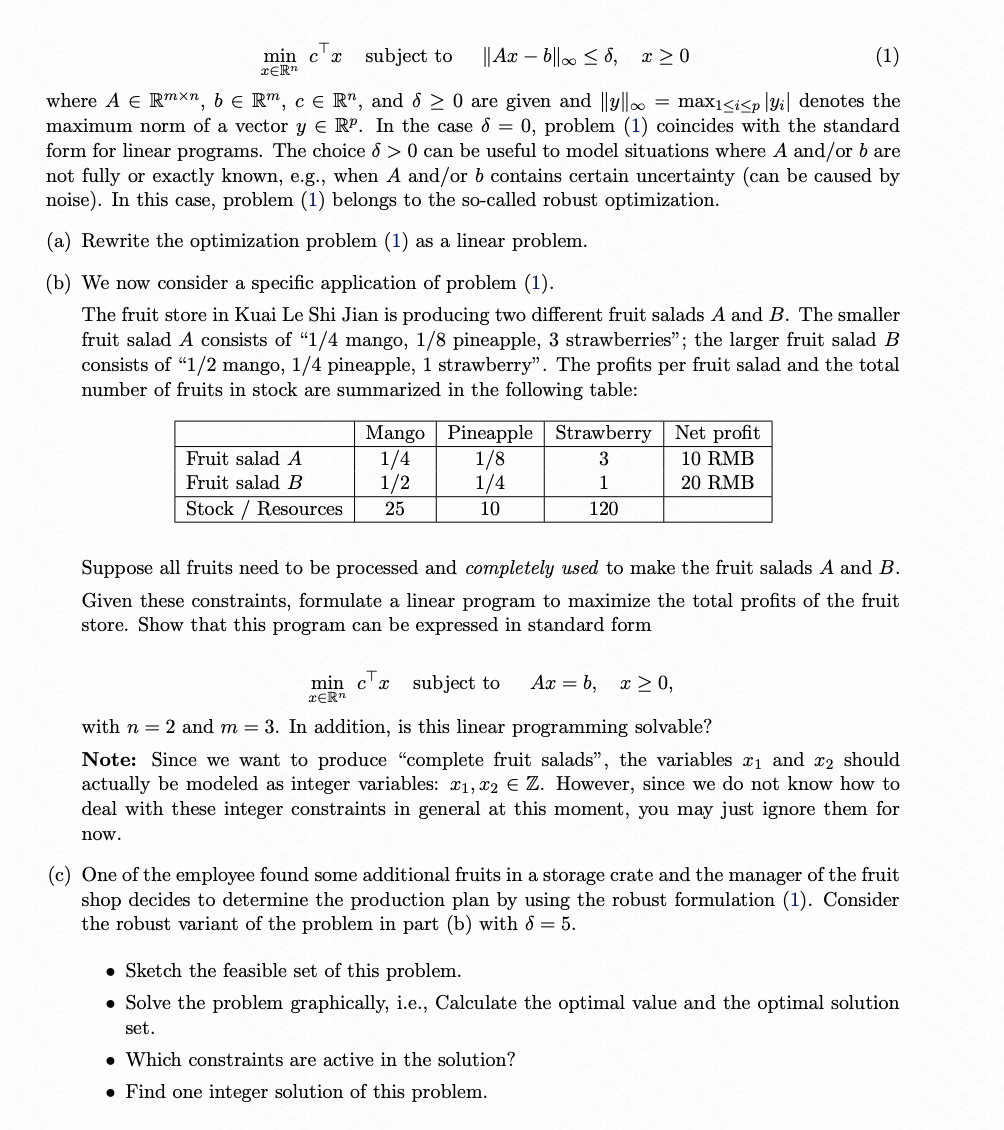 Solved minx∈Rnc⊤x subject to ∥Ax−b∥∞≤δ,x≥0 where | Chegg.com