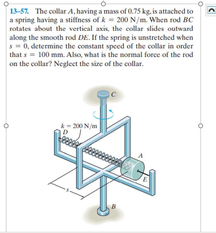 Solved TH 13-57. The collar A, having a mass of 0.75 kg, is | Chegg.com