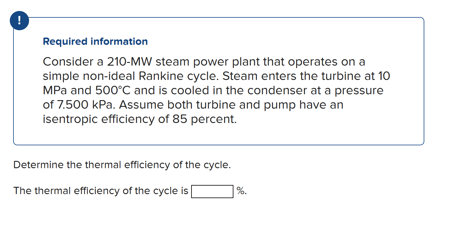 Solved Required information Consider a 210-MW steam power | Chegg.com