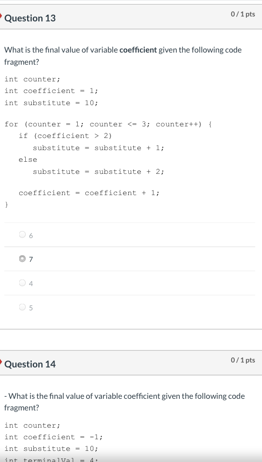 Solved Question 13 0/1 pts What is the final value of | Chegg.com