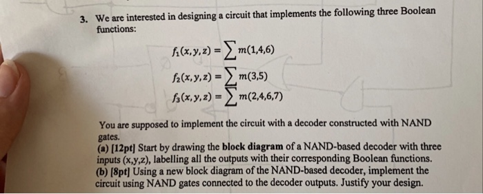 Solved We are interested in designing a circuit that | Chegg.com