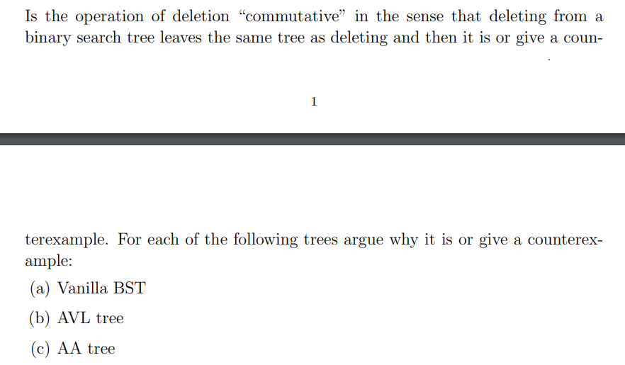 Solved Is the operation of deletion "commutative" in the | Chegg.com