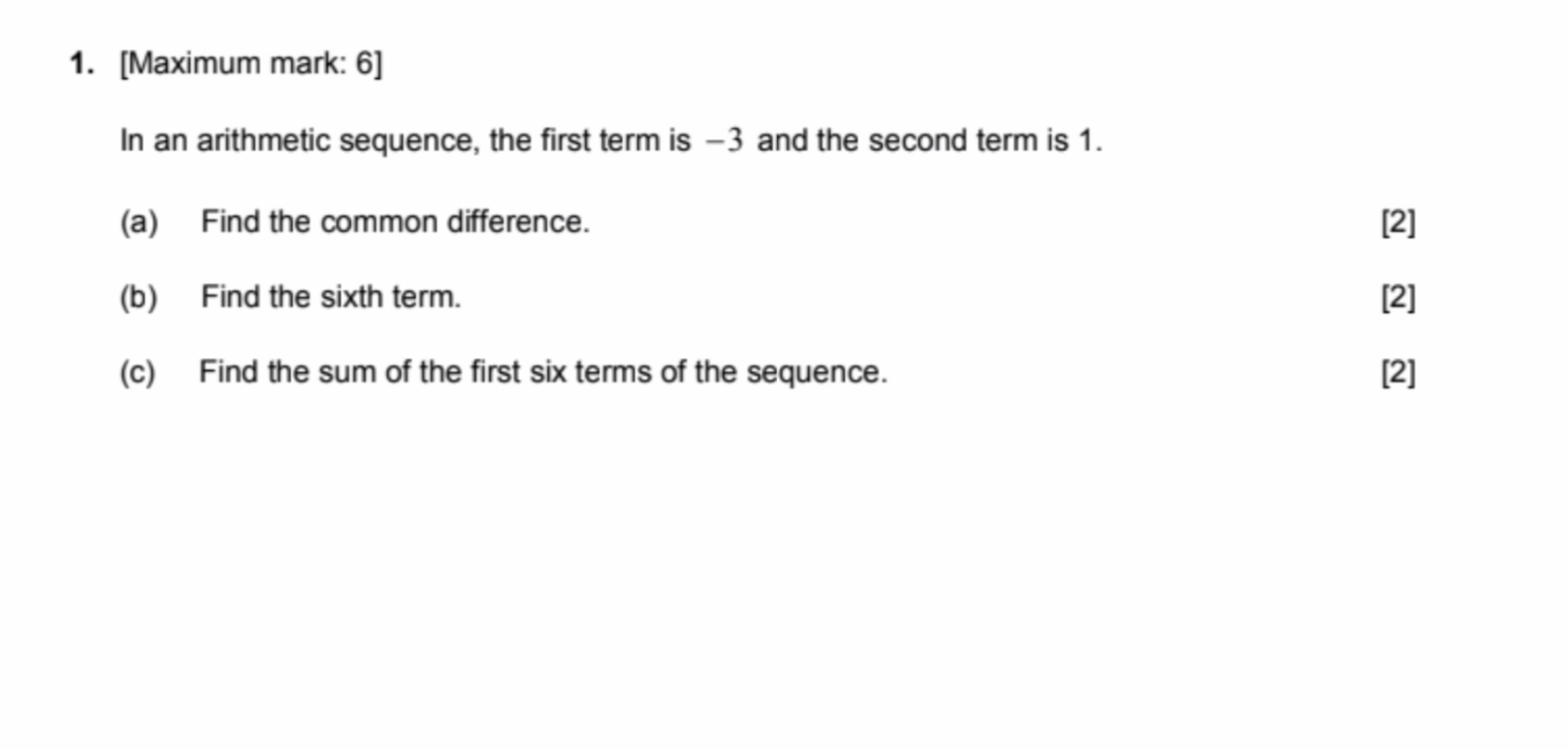 Solved 1. [Maximum mark: 6] In an arithmetic sequence, the | Chegg.com