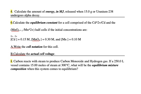 Solved 4. Calculate the amount of energy, in MJ, released | Chegg.com