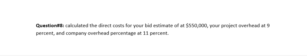 Solved calculated the direct costs for your bid estimate of | Chegg.com