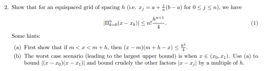 Solved 2. Show that for an equispaced grid of spacing h | Chegg.com